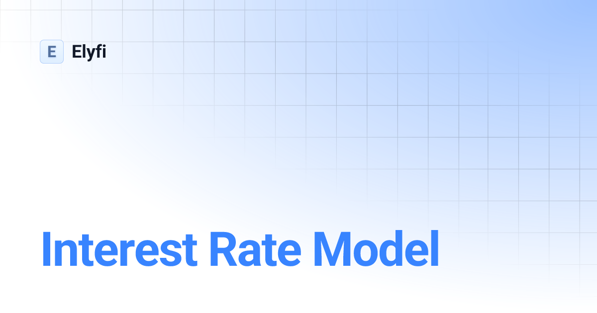 Interest Rate Model | Elyfi